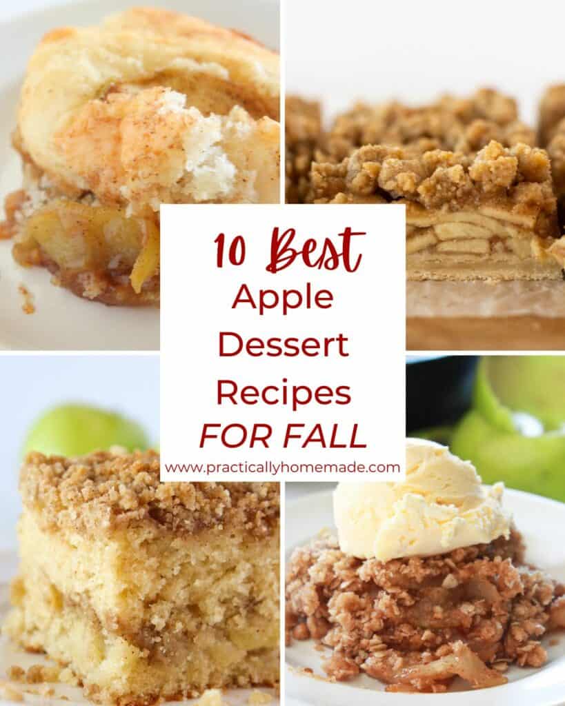 Apple Dessert Ideas - Practically Homemade