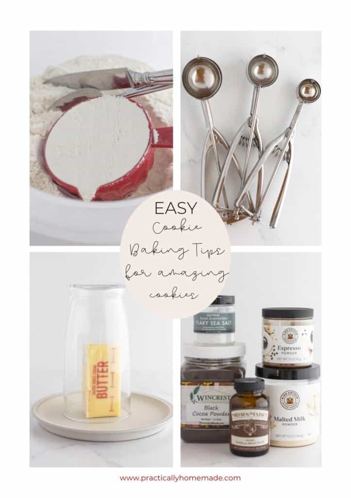 Easy Cookie Baking Tips for Better Cookies - Practically Homemade